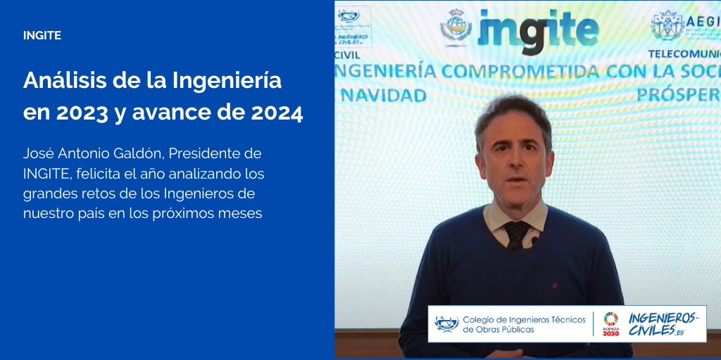 INGITE: análisis de la Ingeniería en 2023 y avance de 2024, a manos de ...