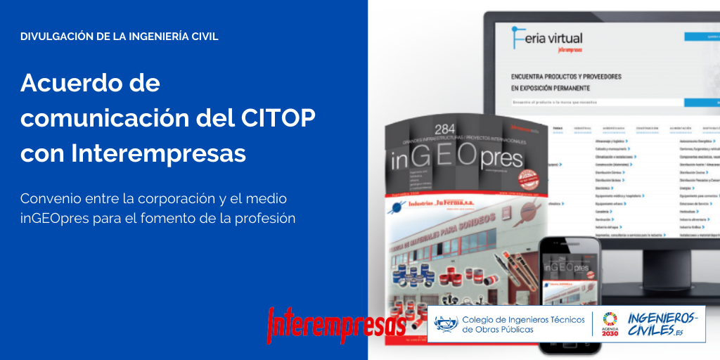 CITOP se alía con Interempresas para la divulgación de la Ingeniería Civil